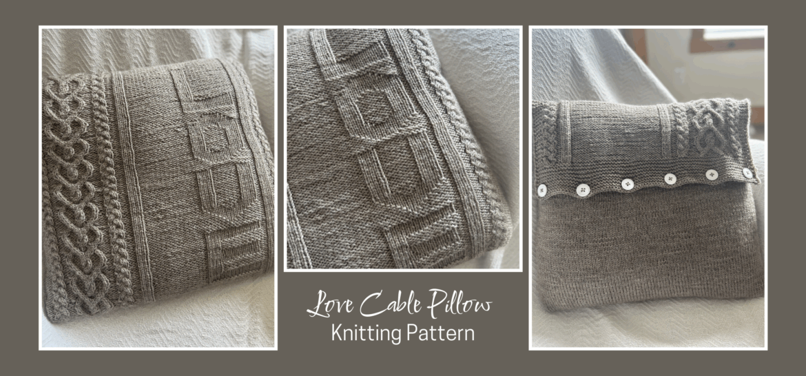 Love Cable Pillow knitting pattern - KnotEnufKnitting