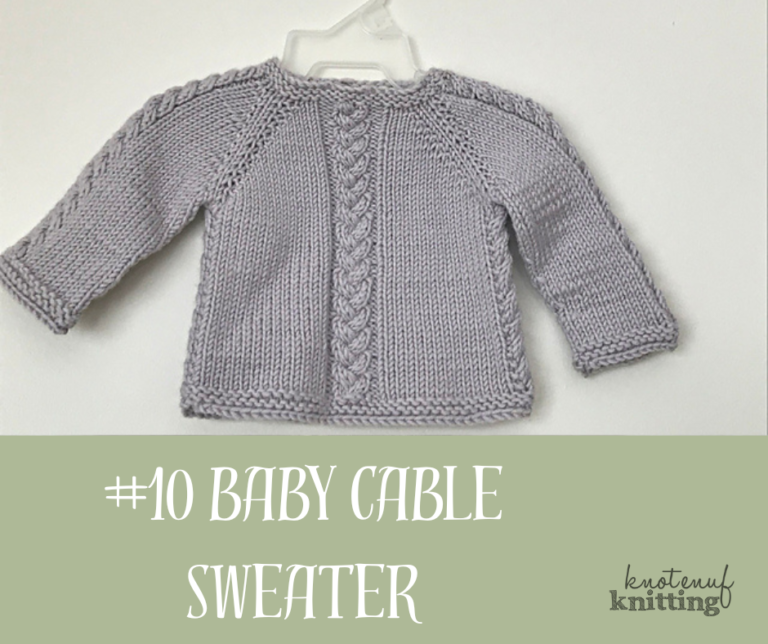 Top 10 Knitting Patterns of 2025 - KnotEnufKnitting